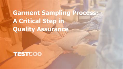 Garment Sampling Process A Critical Step In Quality Assurance
