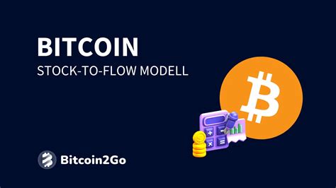 Bitcoin Stock to Flow Modell Erklärung Prognose Kritik