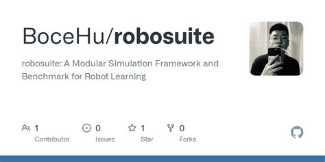 Github Bocehu Robosuite Robosuite A Modular Simulation Framework And Benchmark For Robot