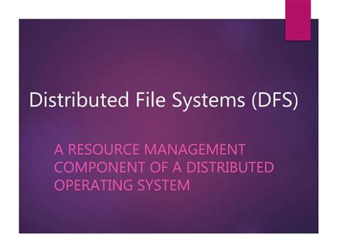 Distributed File Systemppt