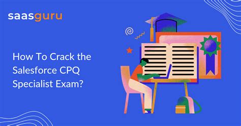 How To Crack The Salesforce Cpq Specialist Exam Saasguru