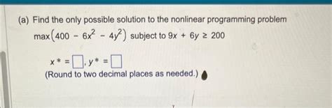 Solved A Find The Only Possible Solution To The Nonlinear