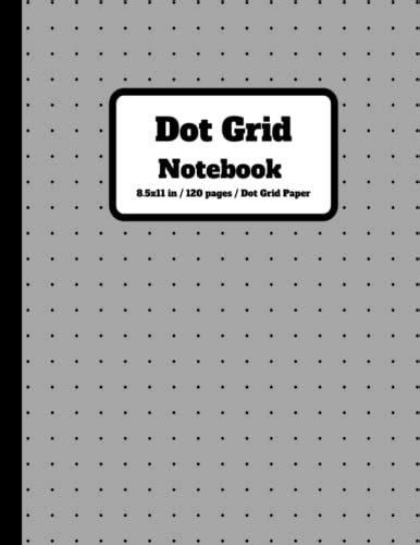 Dot Grid Notebook Dot Paper Notebook Dot Grid Paper For Journaling Sketching Calligraphy