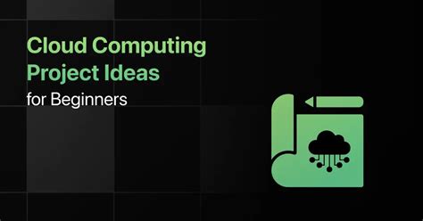 10 best cloud computing project ideas for beginners