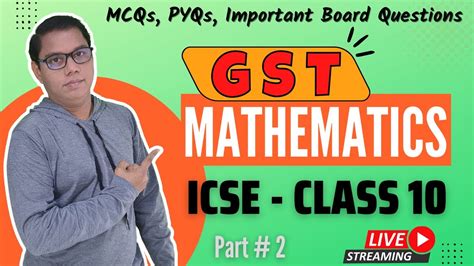 GST Class 10 ICSE Maths Solutions Mcq Selina GST ICSE Class 10 Math