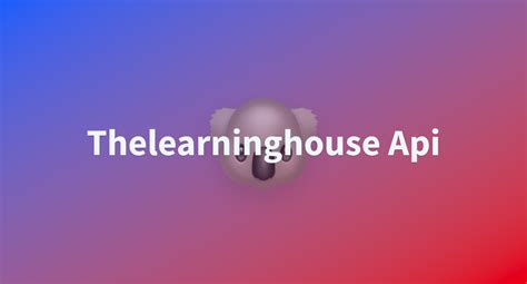 Thelearninghouse Api A Hugging Face Space By Tlong Ds