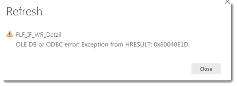 Solved Refresh Error Message Exception From Hresult Microsoft Fabric Community
