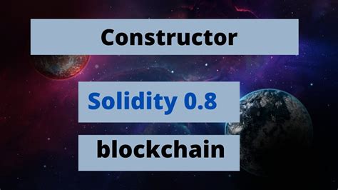 Constructor Solidity 08 Youtube