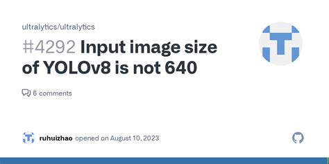 Input Image Size Of Yolov8 Is Not 640 · Issue 4292 · Ultralytics