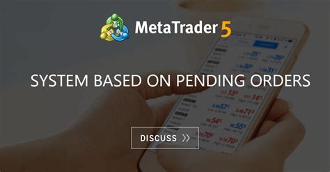 System Based On Pending Orders Trading Positions General Mql5 Programming Forum