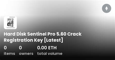Hard Disk Sentinel Pro 5 60 Crack Registration Key Latest Collection OpenSea