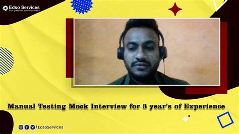 Manual Testing Mock Interview For 3 Years Of Experience Edso Services Youtube