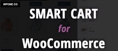 7 Best Woocommerce Mini Cart Plugins Compared And Reviewed