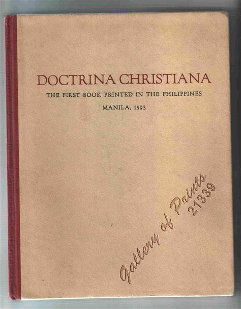 Doctrina Christiana The First Book Printed In The Philippines Manila
