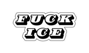 Fuck Ice Sticker Stickernationla