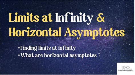 11 Horizontal Asymptotes And Limits At Infinity Youtube