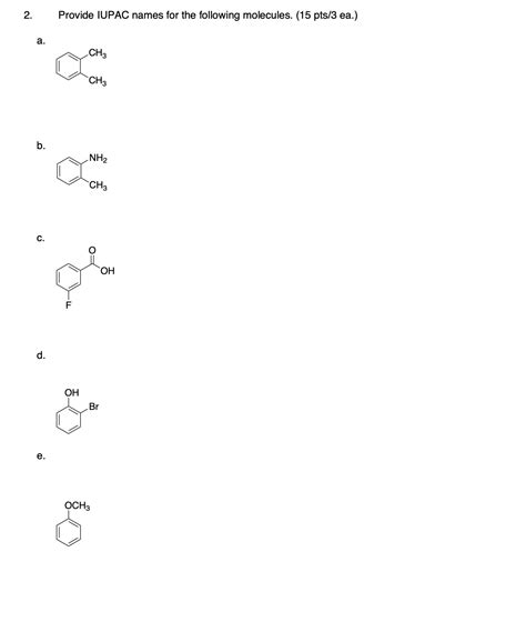 Solved 2 Provide Iupac Names For The Following Molecules
