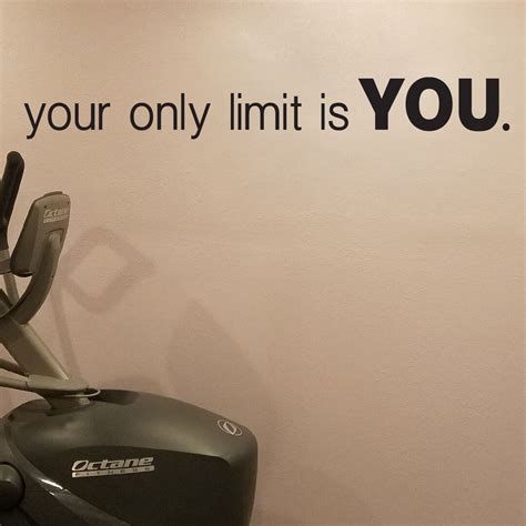 Your Only Limit Is You Wall Vinyl Workout Gym Weight Room Vinyl