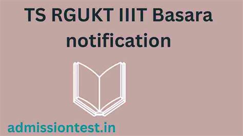 Ts Rgukt Iiit Basara Notification 2023 Eligibilityimportant Datesrequired Certificatesmodel
