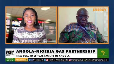 Angola Nigeria Gas Partnership Ademola Ogunbanjo Executive Vice President Oando Clean Energy