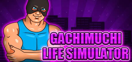 Gachimuchi Life Simulator Box Shot for PC - GameFAQs