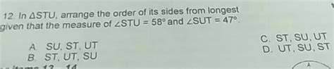 Solved 12 In Delta Stu Arrange The Order Of Its Sides From Longest
