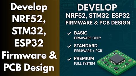 develop nrf52 stm32 esp32 firmware and pcb design nsfw hardware by