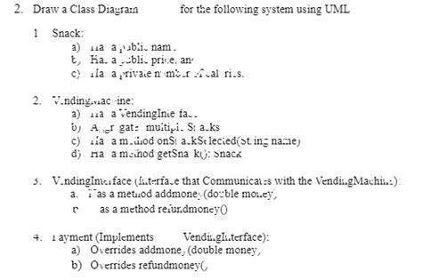[solved] i want the uml diagram for this 2 draw a class diagram for