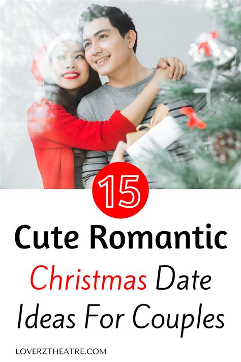 15 Cute Christmas Date Ideas Thatll Strengthen Your Relationship