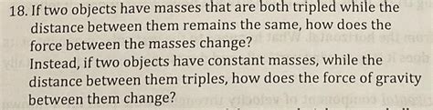 solved if two objects have masses that are both tripled