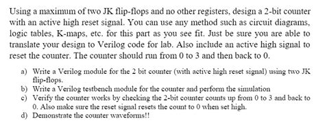 Solved Using A Maximum Of Two Jk Flip Flops And No Other Registers