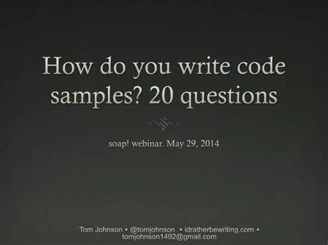 Ppt How Do You Write Code Samples 20 Questions Powerpoint