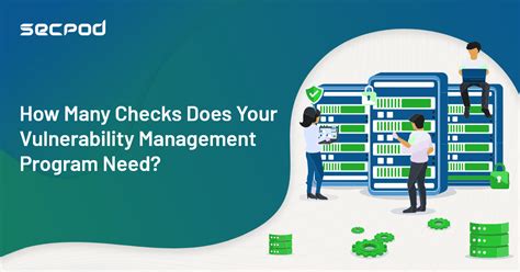 What The Checks Does Your Vulnerability Management Program