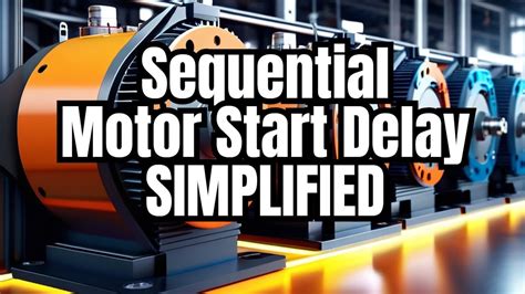 Plc Programming Tutorial Sequential Motor Start Delay Youtube