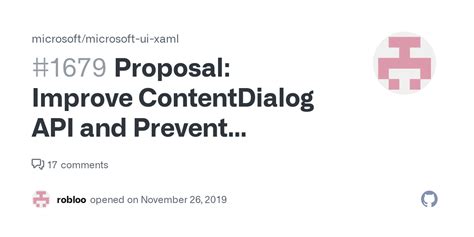 Proposal Improve ContentDialog API And Prevent Crashes Issue 1679