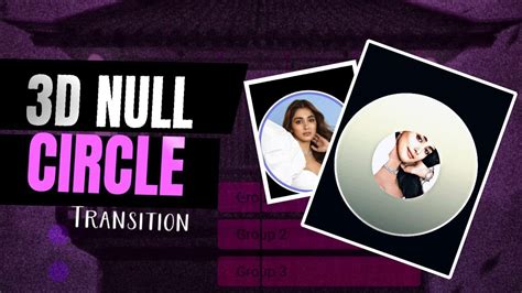 3d Null Circle Transition Alightmotion Transition Tutorial Nkl Edits Youtube