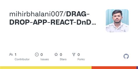 GitHub Mihirbhalani007 DRAG DROP APP REACT DnD LIBRARY
