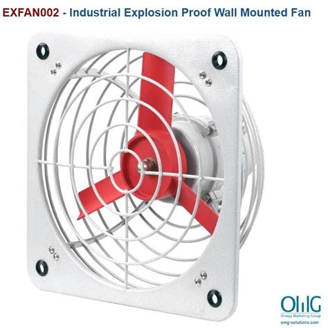 EXFAN002 Industrial Explosion Proof Wall Mounted Fan OMG Solutions