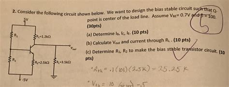 Solved Consider The Following Circuit Shown Below We Chegg
