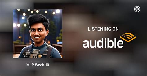 Mlp Week 10 Machine Learning Practice Iit Madras Bs Ds Podcasts On Audible Uk