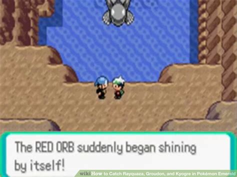 How To Catch Rayquaza Groudon And Kyogre In Pokémon Emerald