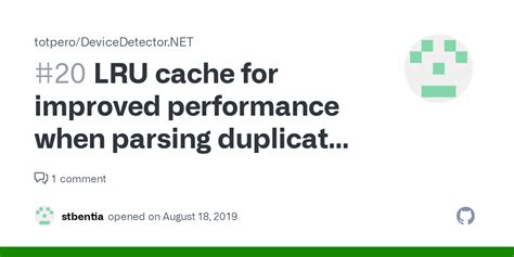LRU Cache For Improved Performance When Parsing Duplicate User Agents