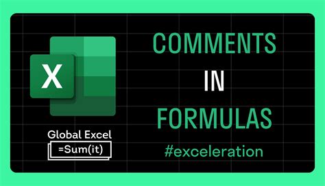 How To Include Comments In Excel Formulas Global Excel Summit