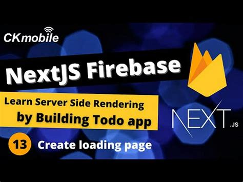 Nextjs Firebase Create Crud App13 Loading Page