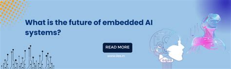 what is the future of embedded ai systems iies iies
