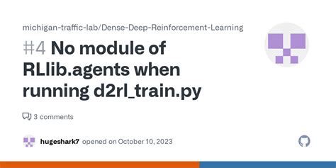 No Module Of Rllib Agents When Running D2rl Train Py · Issue 4 · Michigan Traffic Lab Dense