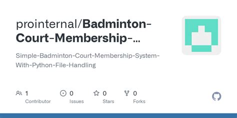 github prointernal badminton court membership system with python file