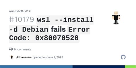 `wsl Install D Debian` Fails `error Code 0x80070520` · Issue 10179 · Microsoftwsl · Github