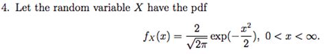solved let the random variable x have the pdf fx x