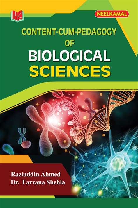 Content Cum Pedagogy Of Biological Sciences Neelkamal Publications